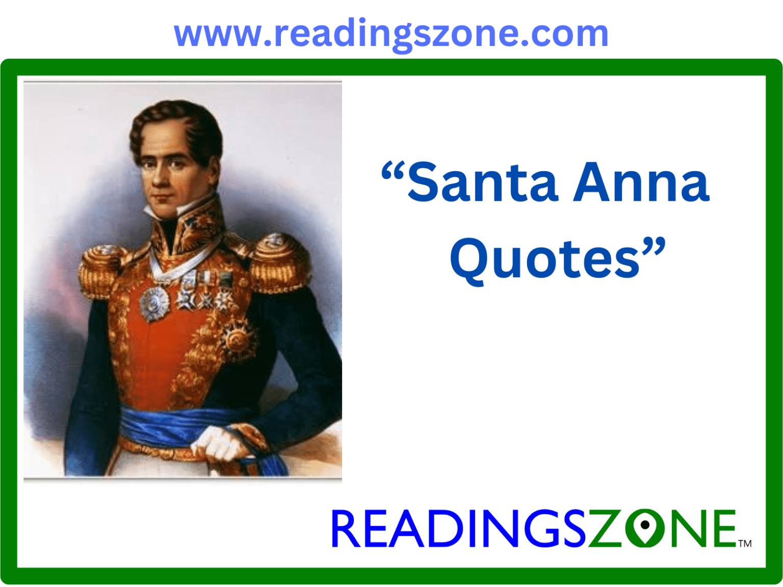 Best Santa Anna quotes for universal love & nationalism!
